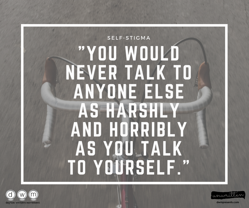 Let’s talk about mental illness: the dangers of self-stigma – Unwritten ...